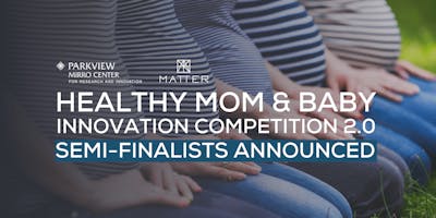 Parkview Health and MATTER announce semi-finalists for 2021 Healthy Mom ...